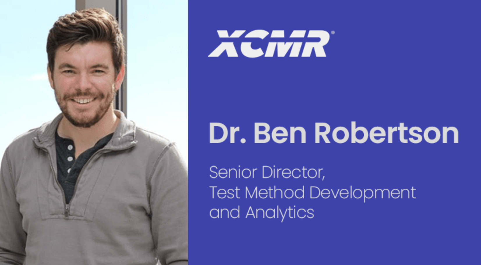 Ben Robertson, PhD - XCMR